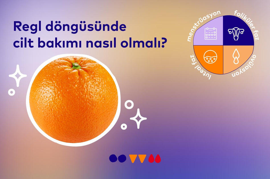 Regl döngüsünde cilt bakımı nasıl olmalı? – Kiklou